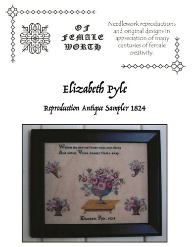 Elizabeth Pyle (PDF) - Of Female Worth | 1884Stitchery.com
