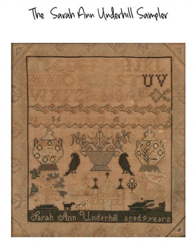 The Sarah Ann Underhill Sampler - PDF | 1884Stitchery.com