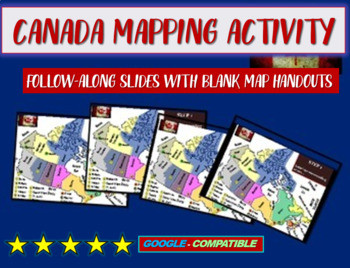 CANADA Map Activity - follow-along PowerPoint with blank map handouts ...