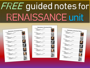 Free Structured Notes for Renaissance Unit PowerPoint | Lesson Pieces