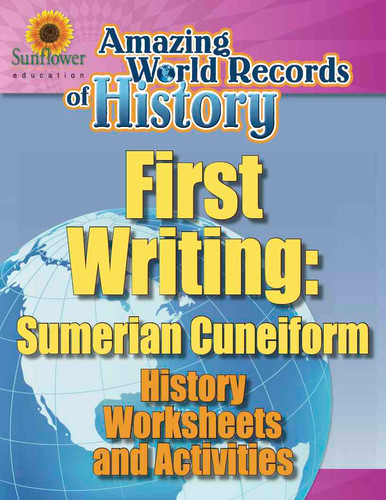Amazing World Record of History: FIRST WRITING:—Worksheets and ...
