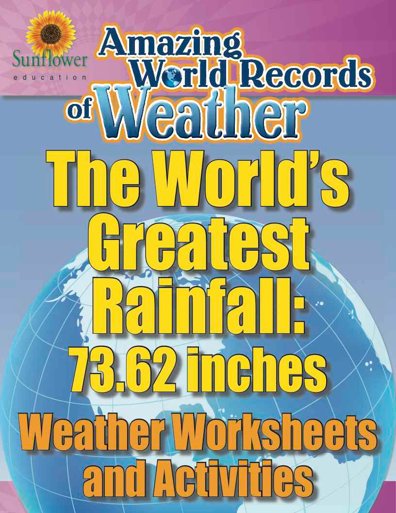 Amazing World Record of Weather: GREATEST RAINFALL—Worksheets and ...