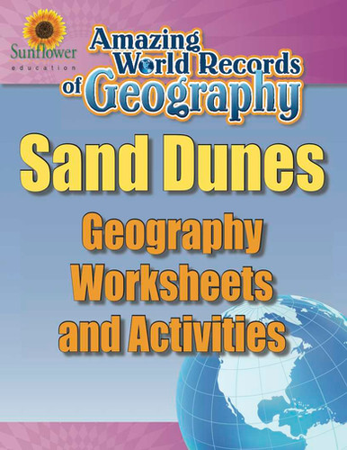 Amazing World Record of Geography: SAND DUNES—Worksheets and Activities ...
