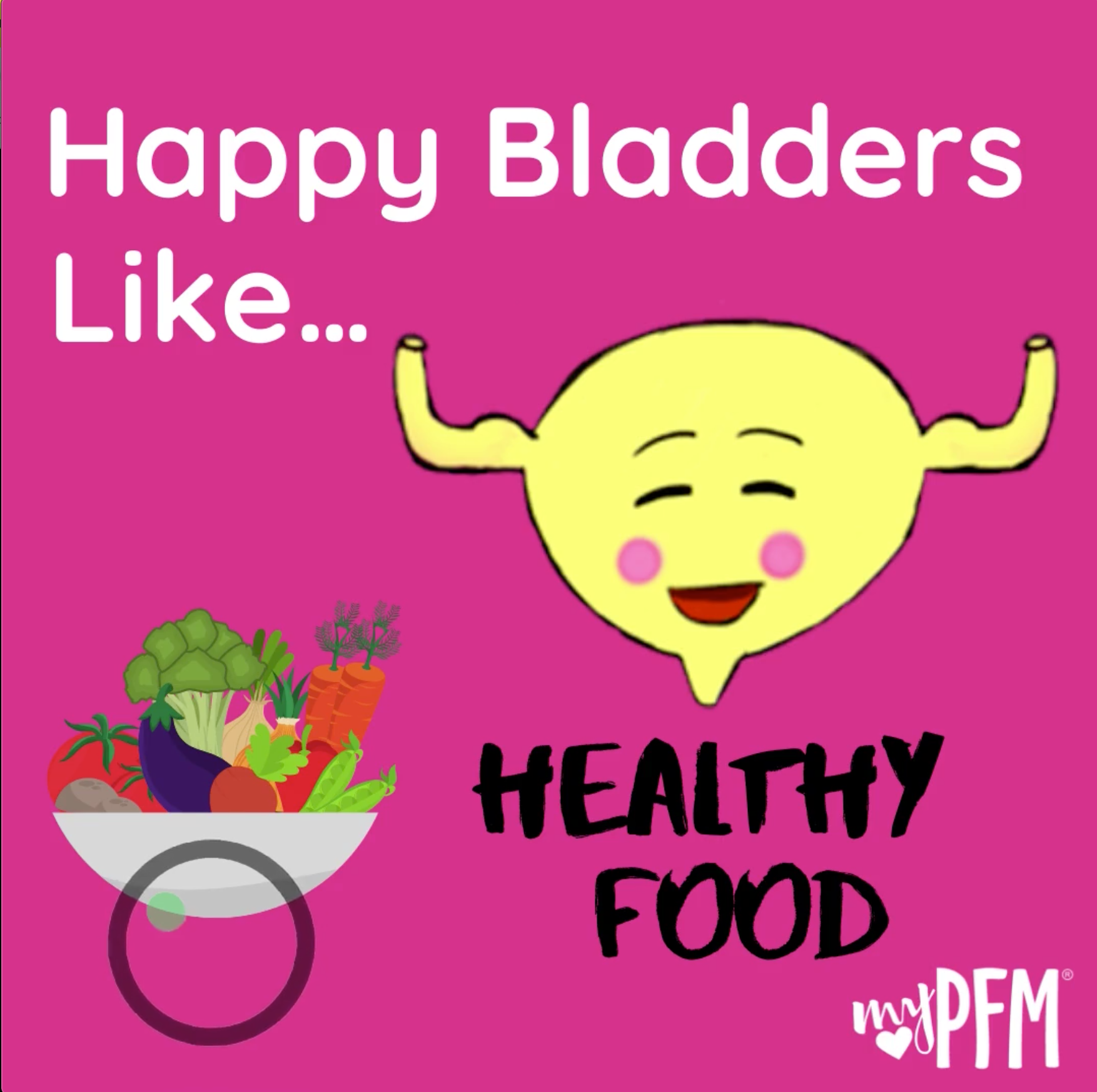 Happy Bladders Lilke Healthy Foods