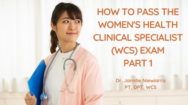 How to Pass the Women’s Health | Pelvic Flicks