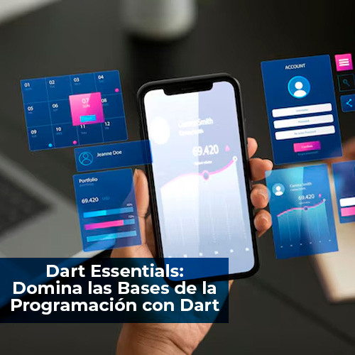 Dart Essentials: Domina las Bases de la Programación con Dart | I-Quattro