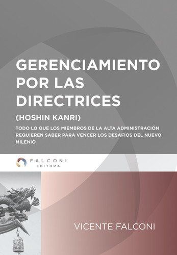 Gerenciamiento por Las Directrices | Editora Falconi