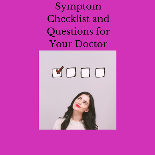 Symptom Checklist and Questions for Your Doctor | Spirited Warrior LLC