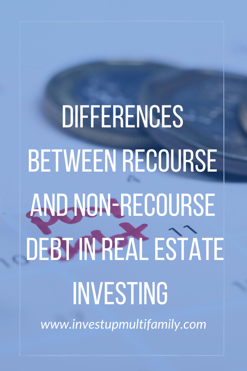 Differences Between Recourse and Non-Recourse Debt In Real Estate Investing