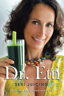 SEXi Juicing by Dr Etti | Dr Etti