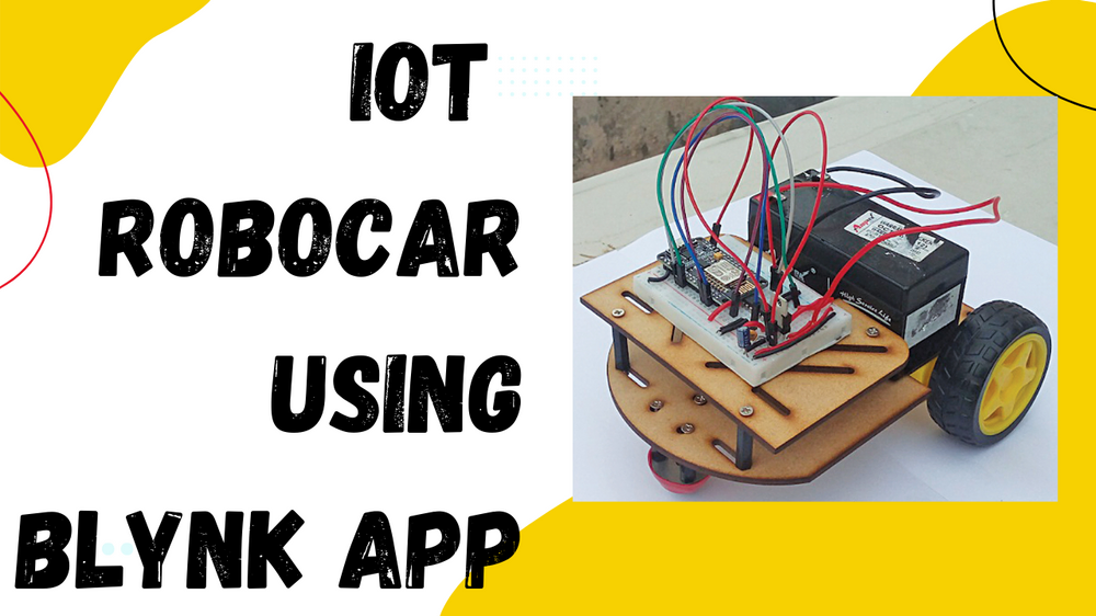 IoT based RoboCar using Blynk App | LearnElectronics