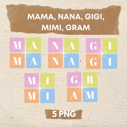 Mama, Mimi, Nana, Gigi & Gram Bundle | PNG | Instant Downlaod | Cocoa ...
