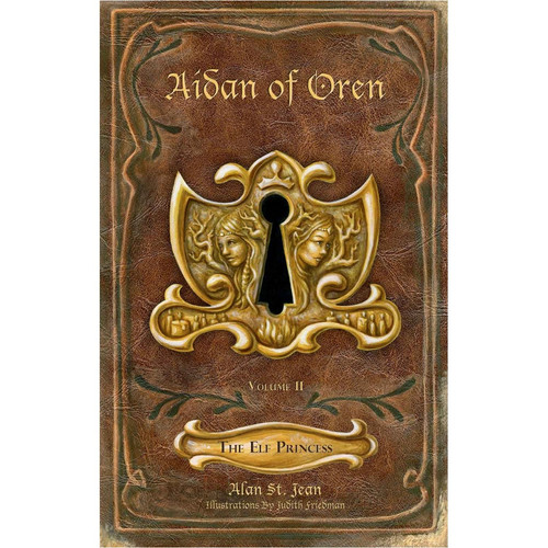 AIDAN OF OREN VOLUME 2: THE ELF PRINCESS (Soft Cover) | AUTHOR ALAN ST ...