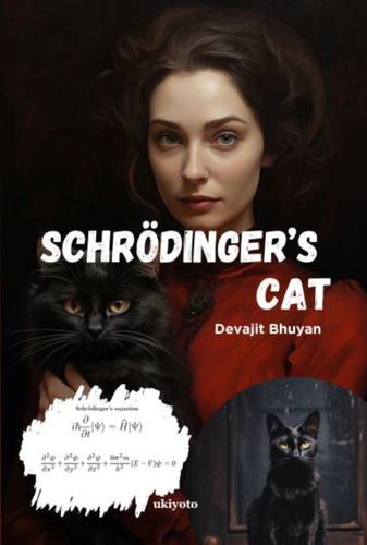 Schrödinger’s Cat | Ukiyoto India