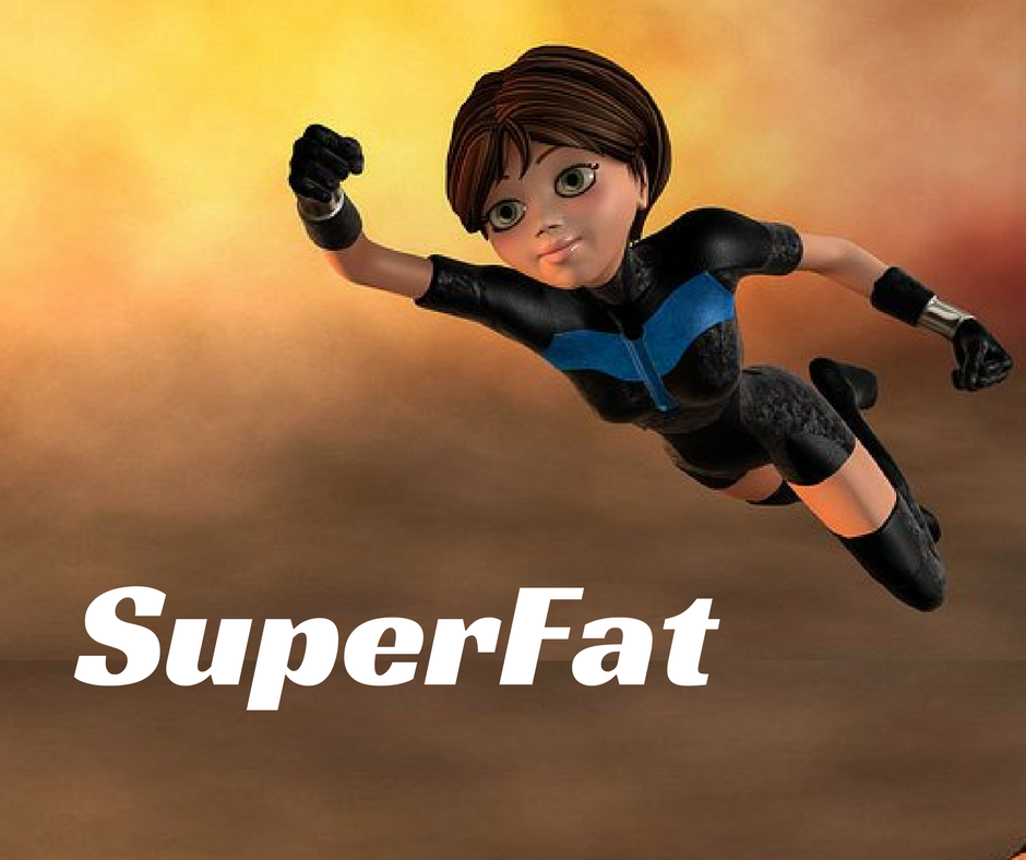 Understanding Superfat