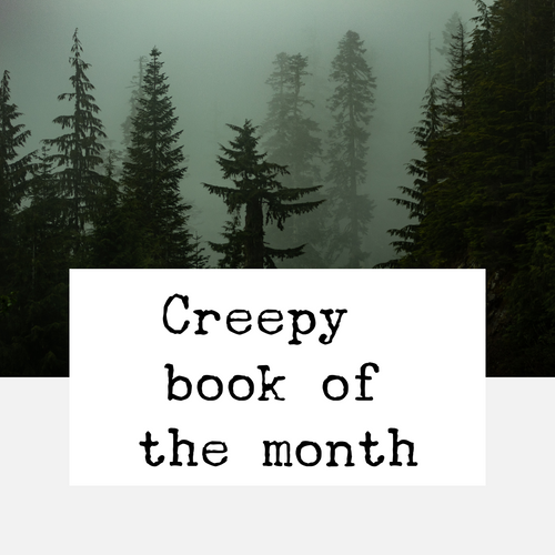 Creepy Book of the Month | The Creepy Book Club
