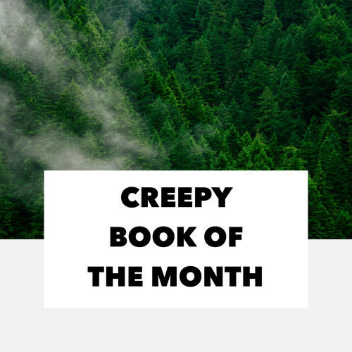Creepy Book of the Month | The Creepy Book Club