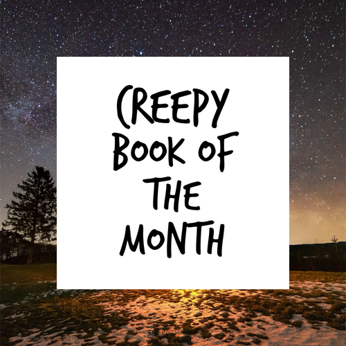 Creepy Book of the Month | The Creepy Book Club