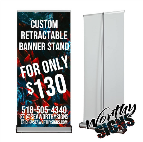 Custom Retractable Banner Sign | Worthy Signs