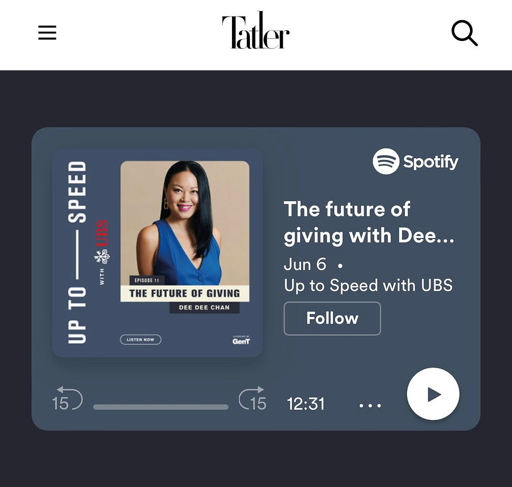 Miss Dee Dee Chan's Interview with Tatler Asia’s podcast, "Up to Speed ...