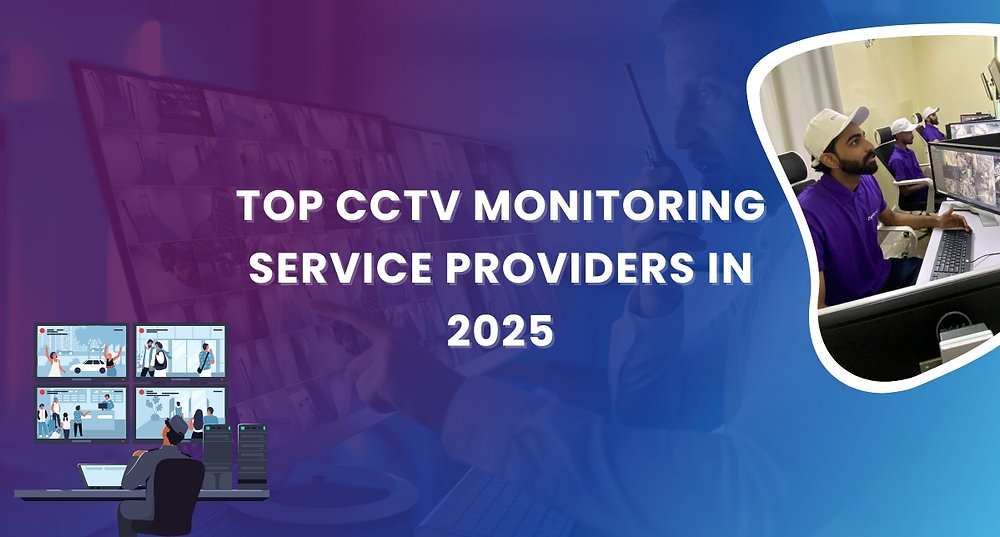Top CCTV Monitoring Service Providers in 2025