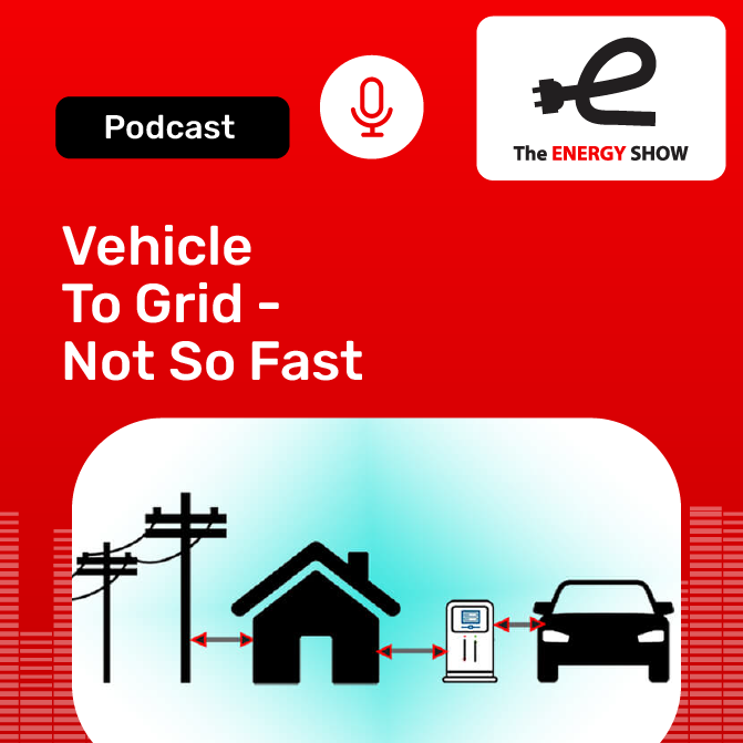 Vehicle To Grid - Not So Fast Vehicle To Grid - Not So Fast