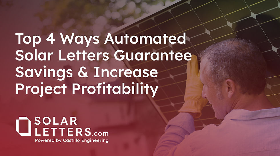 Top 4 Ways Automated Solar Letters Guarantee Savings & Increase Project ...