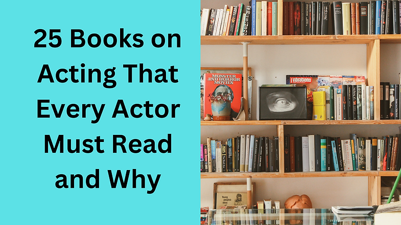 6 Books on Acting That Every Actor Must Read and Why | ForrestImages.com