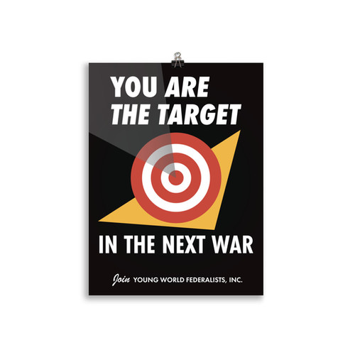 "You Are The Target In The Next War" Poster | YWF