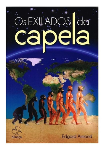 Livro Os Exilados Da Capela Edgard Armond 5674 | Metal Music