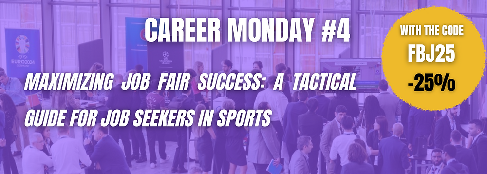 Maximizing Job Fair Success: A Tactical Guide for Job Seekers in Sports.