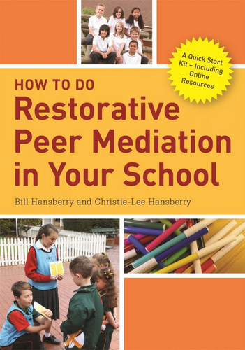 How to do Restorative Peer Mediation in Your School | hansberryec