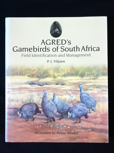 AGRED's Gamebirds of South Africa - PJ Viljoen | Pier Rabe Books