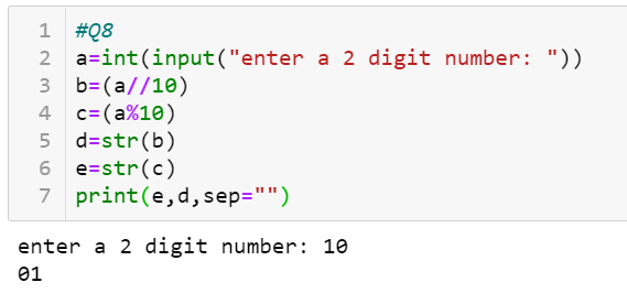 8 Write A Program To Take A 2 digit Number And Then Print The Reversed Number That Is If The 8-write-a-program-to-take-a-2-digit-number-and-then-print-the-reversed-number-that-is-if-the