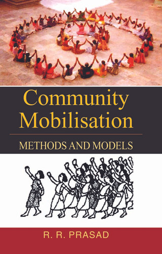 Community Mobilization : Methods and Models | Discovery Publishing