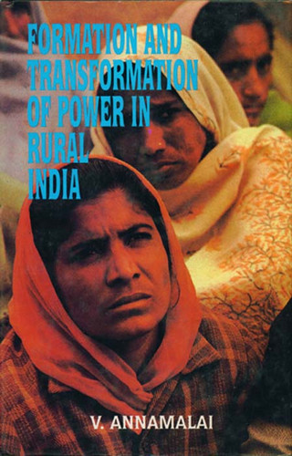 Formation and Transformation of Power in Rural India | Discovery Publishing