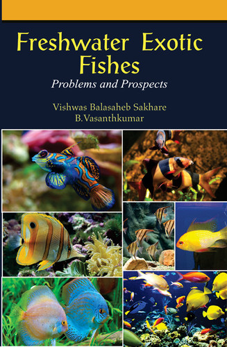 Freshwater Exotic Fishes: Problems & Prospects | Discovery Publishing
