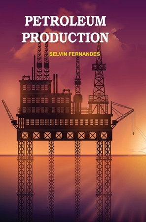 Petroleum Production | Discovery Publishing