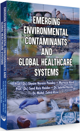 Emerging Environmental Contaminants and Global Healthcare Systems ...