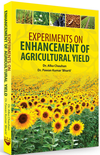 Experiments on Enhancement of Agricultural Yield | Discovery Publishing