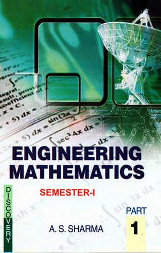 Engineering Mathematics, Semester-I, Part-I | Discovery Publishing