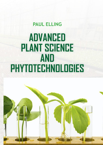 Advanced Plant Science and Phytotechnologies | Discovery Publishing