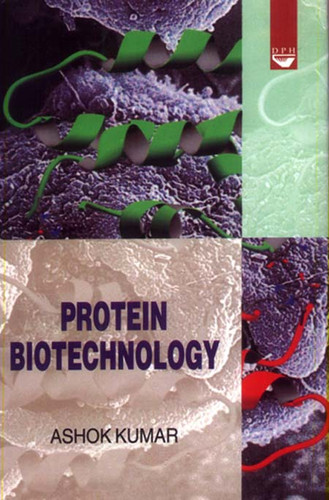 Protein Biotechnology | Discovery Publishing