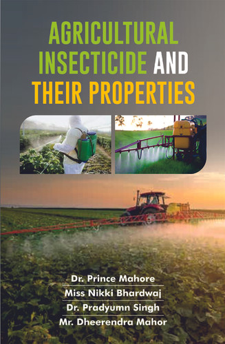 Agricultural Insecticide and their Properties | Discovery Publishing