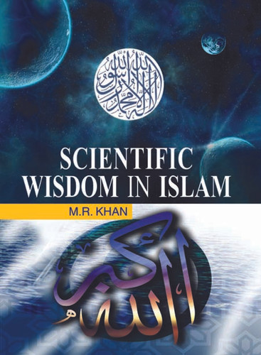 Scientific Wisdom in Islam | Discovery Publishing