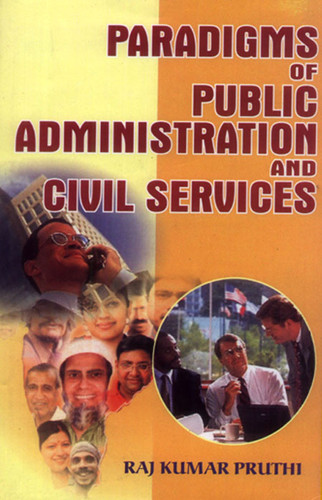 Paradigms of Public Administration and Civil Services | Discovery ...