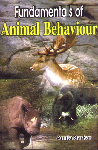 Fundamentals of Animals Behaviour | Discovery Publishing