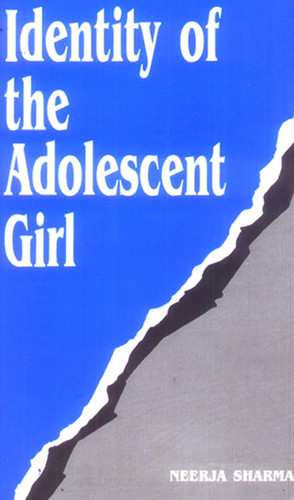 Identity of the Adolescent Girl | Discovery Publishing