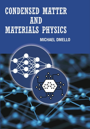 Condensed Matter and Materials Physics | Discovery Publishing