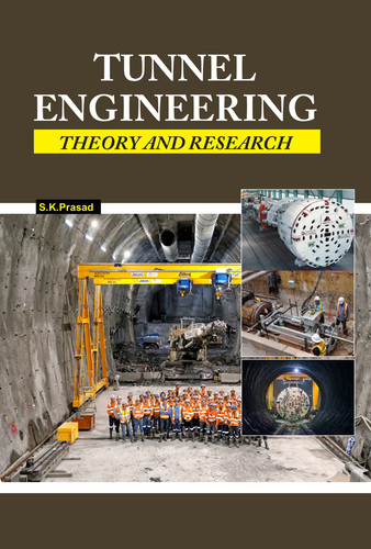 Tunnel Engineering: Theory and Research | Discovery Publishing